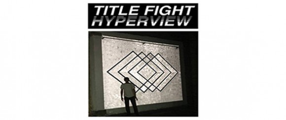 Title Fight - Hyperview (Album Review) | CrypticRock Cryptic Rock