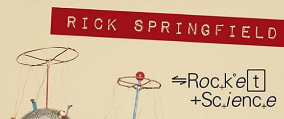 Rick Springfield - Rocket Science (Album Review) | CrypticRock Cryptic Rock
