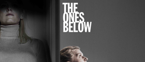 The Ones Below (Movie Review) - Cryptic Rock