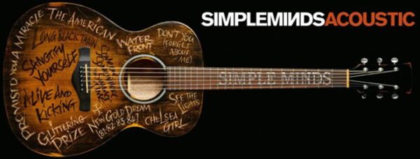 Simple Minds - Acoustic (Album Review) - Cryptic Rock
