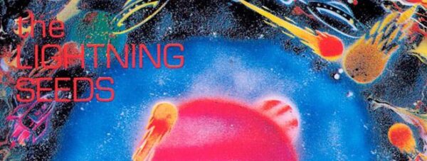 The Lightning Seeds - Sense 25 Years Later - Cryptic Rock