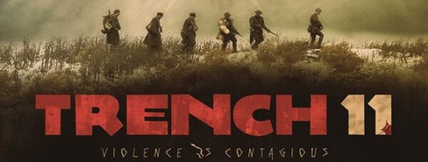 Trench 11 (Movie Review) - Cryptic Rock