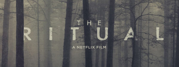 The Ritual (Movie Review) - Cryptic Rock