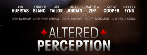 Altered Perception (Movie Review) - Cryptic Rock