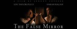 The False Mirror (Movie Review) - Cryptic Rock