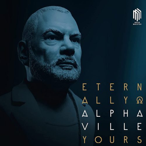 Alphaville - Eternally Yours (Album Review) - Cryptic Rock