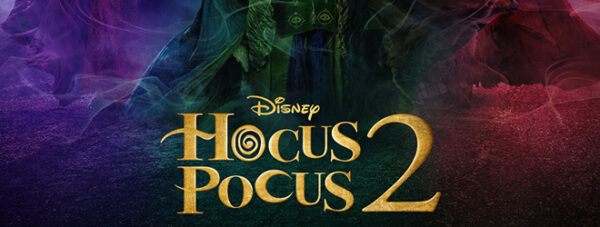 Hocus Pocus 2 (Movie Review) - Cryptic Rock