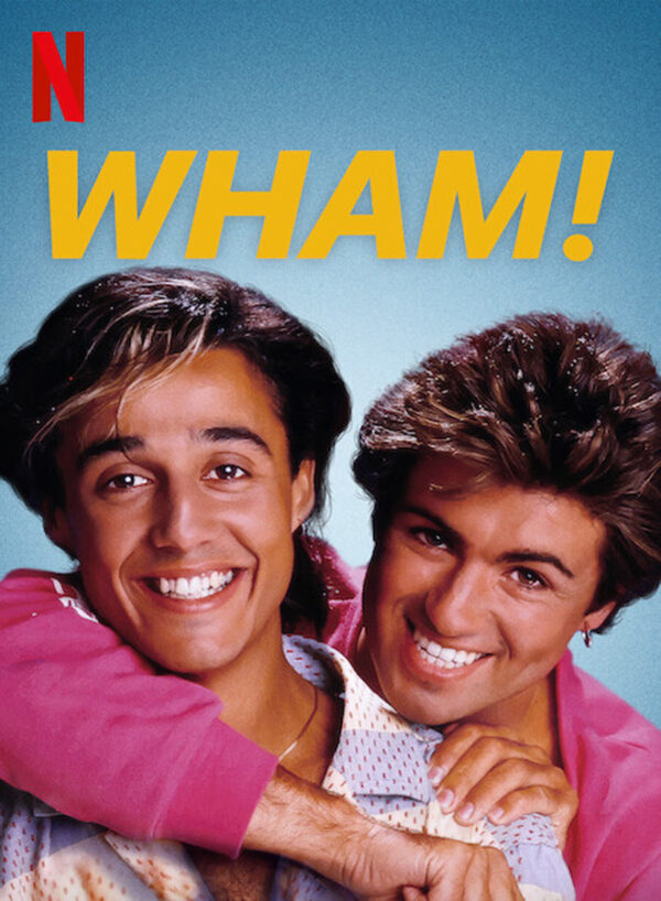 Wham! (Documentary Review) - Cryptic Rock