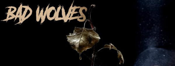Bad Wolves - Die About It (Album Review) - Cryptic Rock