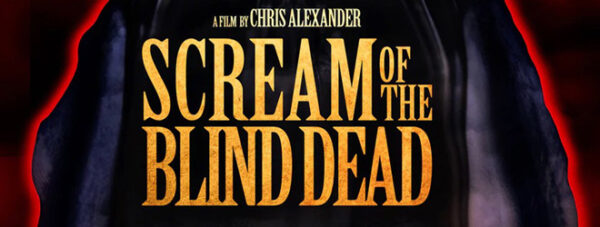 Scream of the Blind Dead (Movie Review) - Cryptic Rock