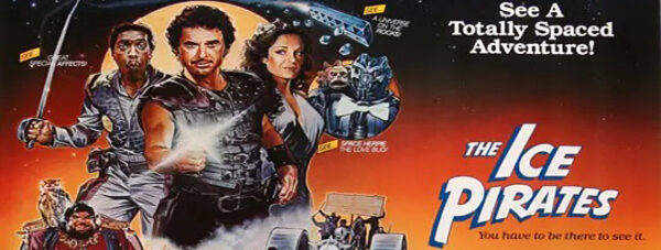 The Ice Pirates - A Sci-Fi Spoof Gem 40 Years Later - Cryptic Rock