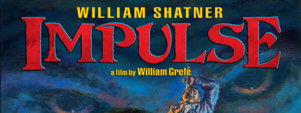 Impulse (Two-Disc Blu-Ray Review) - Cryptic Rock