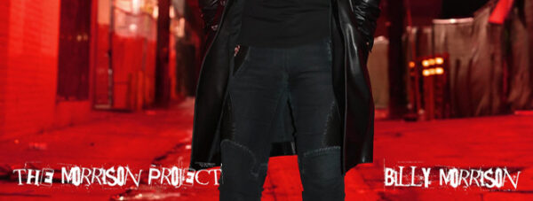 Billy Morrison - The Morrison Project (Album Review) - Cryptic Rock