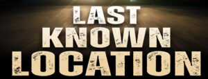 Last Known Location (Movie Review) - Cryptic Rock