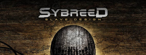 Sybreed - Slave Design (20th Anniversary Edition Review) - Cryptic Rock