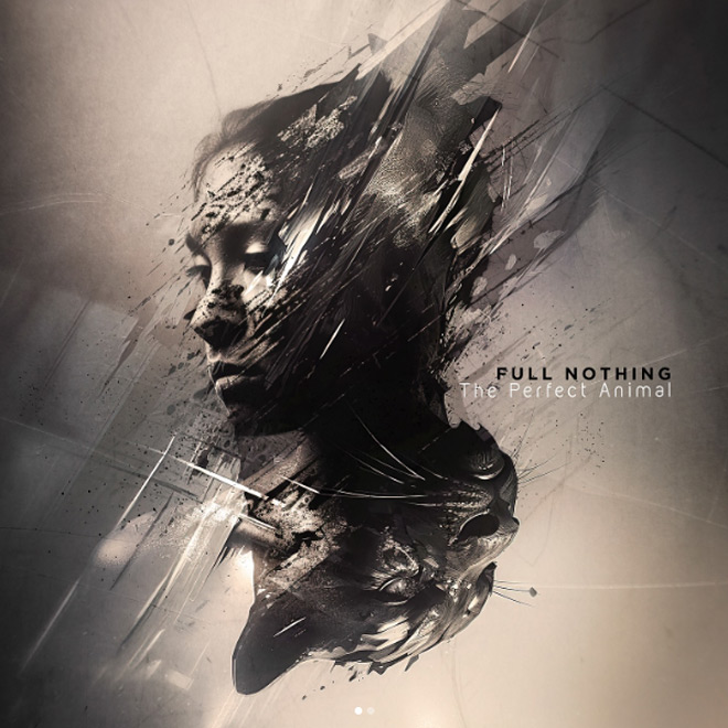 Full Nothing - The Perfect Animal (Album Review) - Cryptic Rock