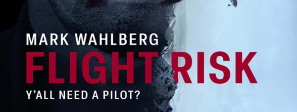 Flight Risk (Movie Review) - Cryptic Rock