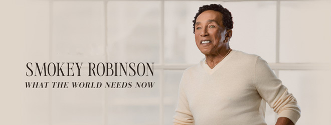 Smokey Robinson - What the World Needs Now (Album Review) - Cryptic Rock