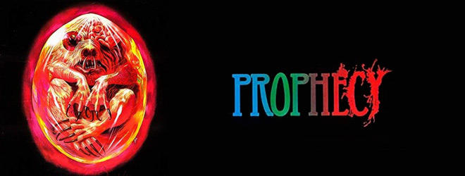 Prophecy (4K Ultra HD Edition Review) - Cryptic Rock