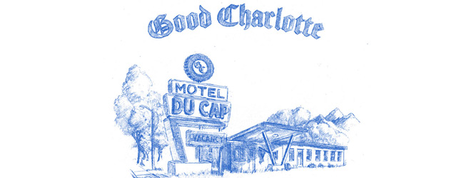 Good Charlotte - Motel Du Cap (Album Review) - Cryptic Rock